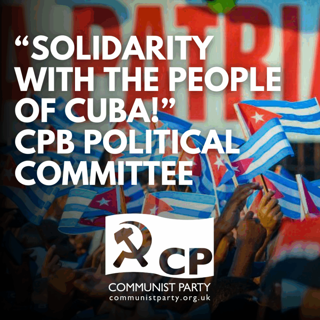 "Solidarity with the peoples of Cuba and Iran!" CPB Political Committee ...